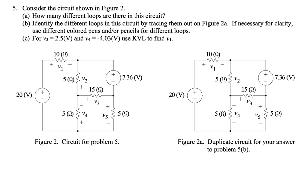 5. Consider the circuit shown in Figure 2. (a) How many different loops ...
