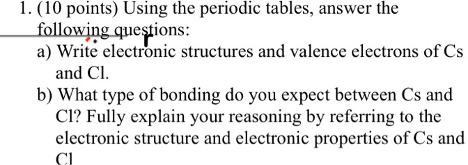 SOLVED: 1. (10 points) Using the periodic tables, answer the following questions: a) Write ...