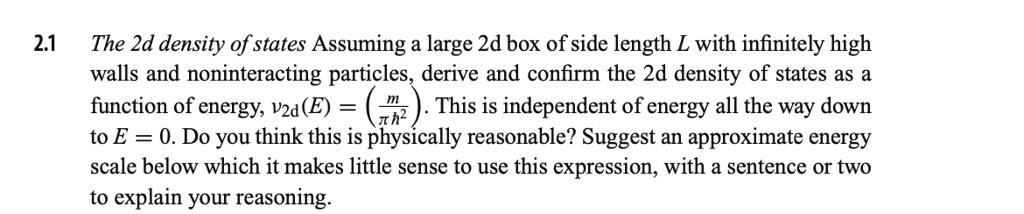 21 the 2d density of states assuming a large 2d box of side length l ...