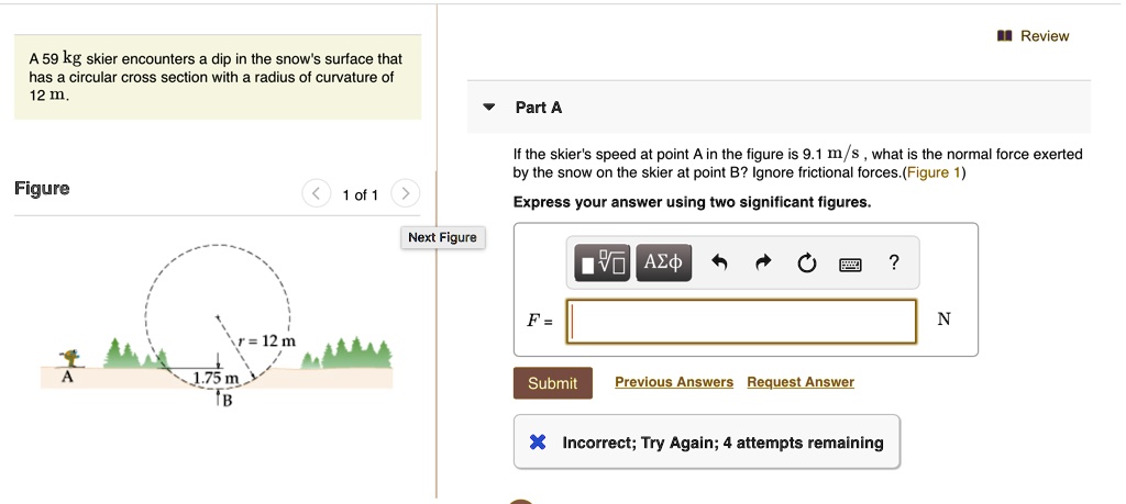 review a 59 kg skier encounters dip in the snows surface that nas ...