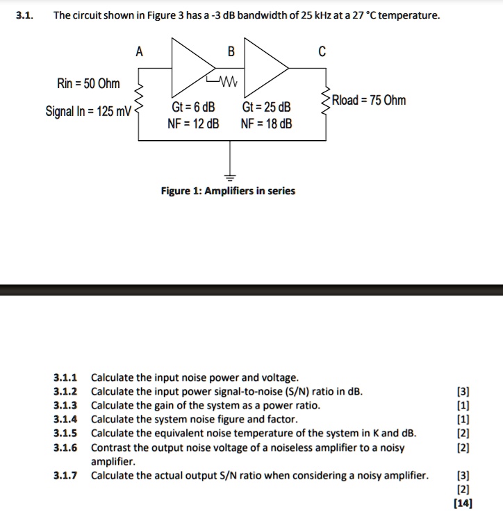 SOLVED: The circuit shown in Figure 3 has a 3 dB bandwidth of 25 kHz at 27Â°C temperature. Rin ...