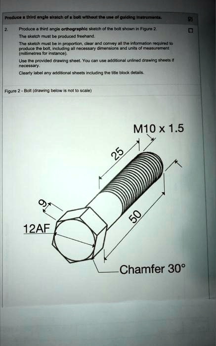SOLVED: Texts: Produce a third angle orthographic sketch of the bolt ...