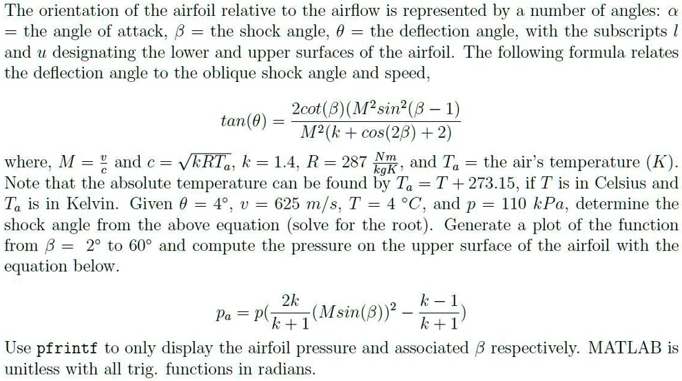 SOLVED: The orientation of the airfoil relative to the airflow is represented by a number of ...