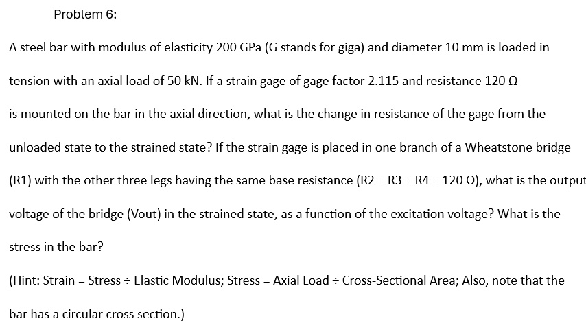 problem 6 a steel bar with modulus of elasticity 200 gpa g stands for giga and diameter 10 mm is ...