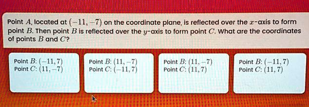 SOLVED: 'Help please answer me if u can Point A located at (=11, 7) on ...