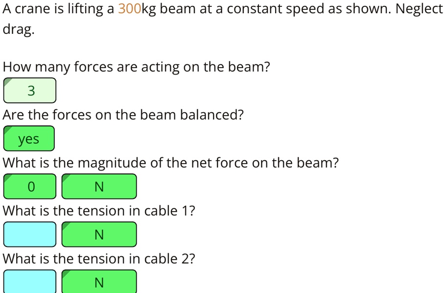 SOLVED: A crane is lifting a 300 kg beam at a constant speed as shown ...