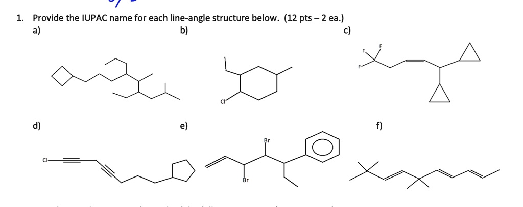 SOLVED: Provide the IUPAC name for each line-angle structure below. (12 ...