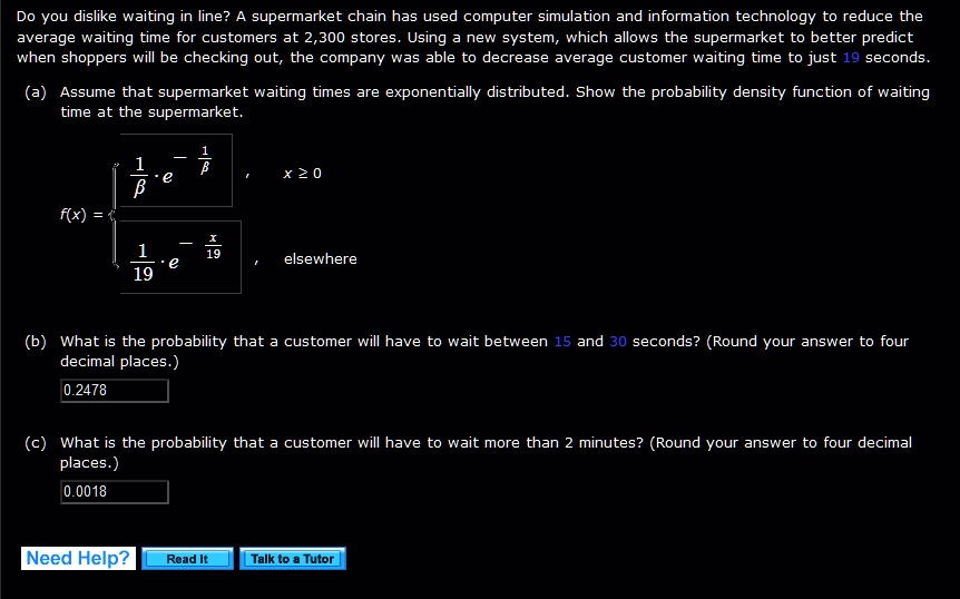 SOLVED: Do you dislike waiting in line? A supermarket chain has used computer simulation and ...
