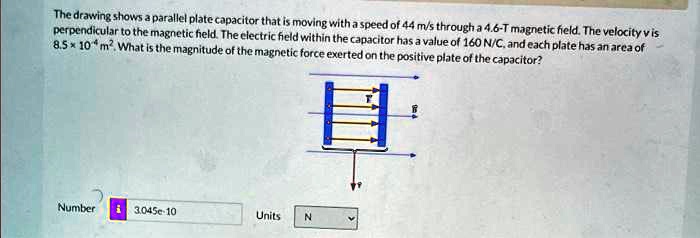 SOLVED: The drawing shows a parallel plate capacitor that is moving ...