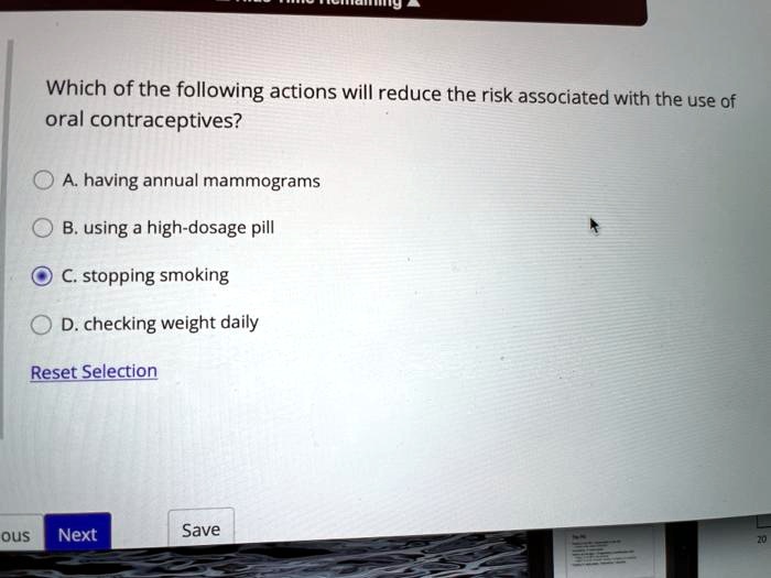SOLVED: Which of the following actions will reduce the risk associated with the use of oral ...
