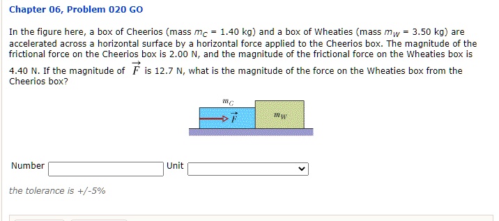 SOLVED: Chapter 06, Problem 020 GO In the figure here box of Cheerios (mass mc 1,40 kg) and box ...