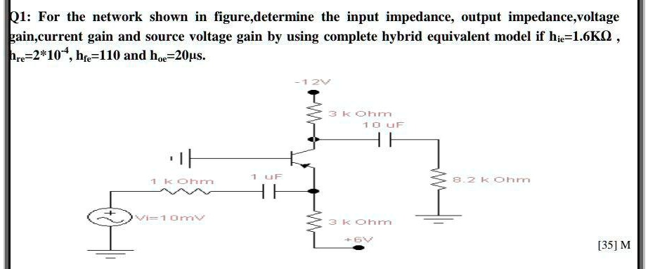 SOLVED: Q1: For the network shown in the figure, determine the input impedance, output impedance ...