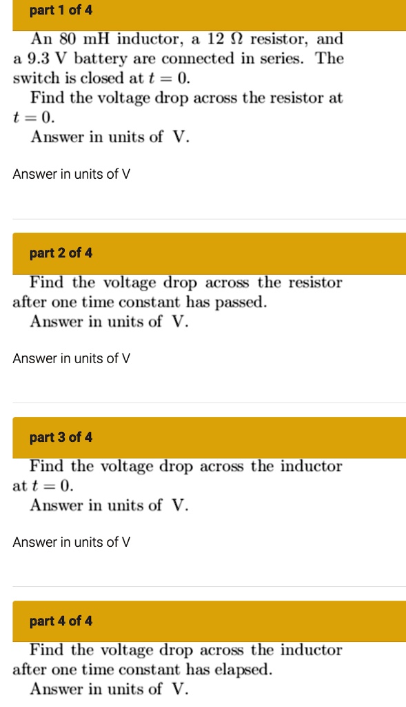 Solved Part 1 Of 4 An 80 Mh Inductor A 12 Resistor And A 9 3 V Battery Are Connected In Series