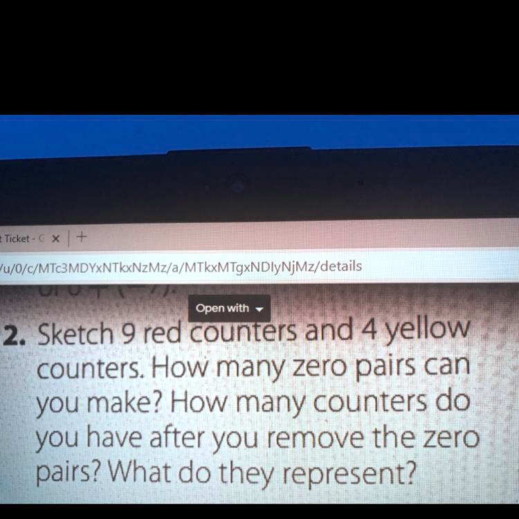 2. Sketch 9 red counters and 4 yellow counters. How many zero pairs can ...