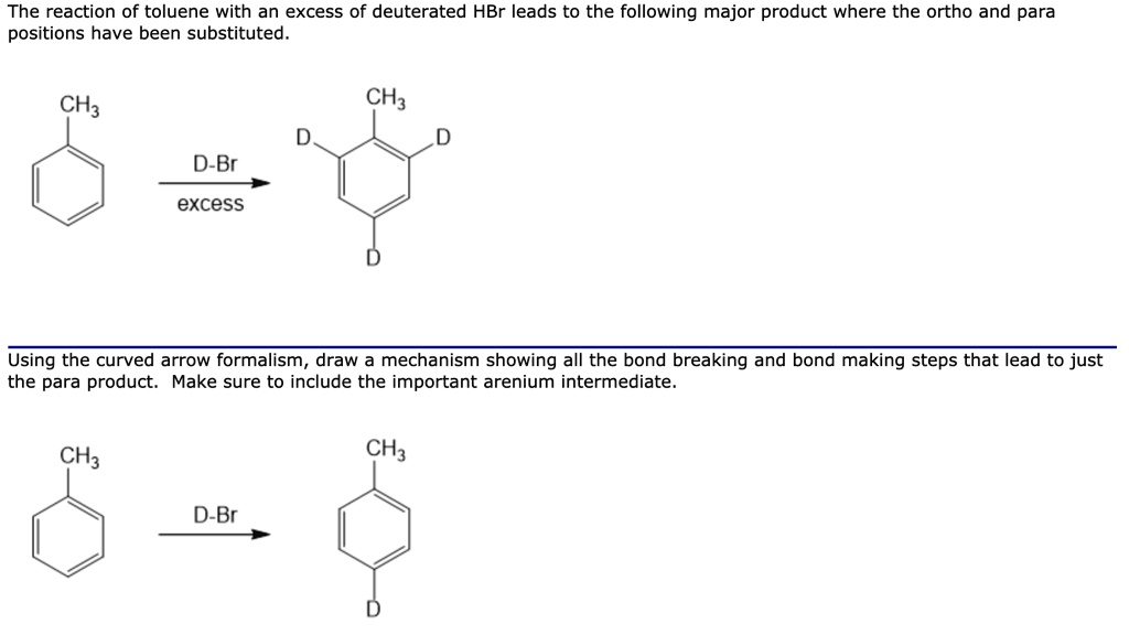 the reaction of toluene with an excess of deuterated hbr leads to the ...