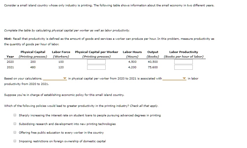 SOLVED: Consider a small island country whose only industry is printing ...