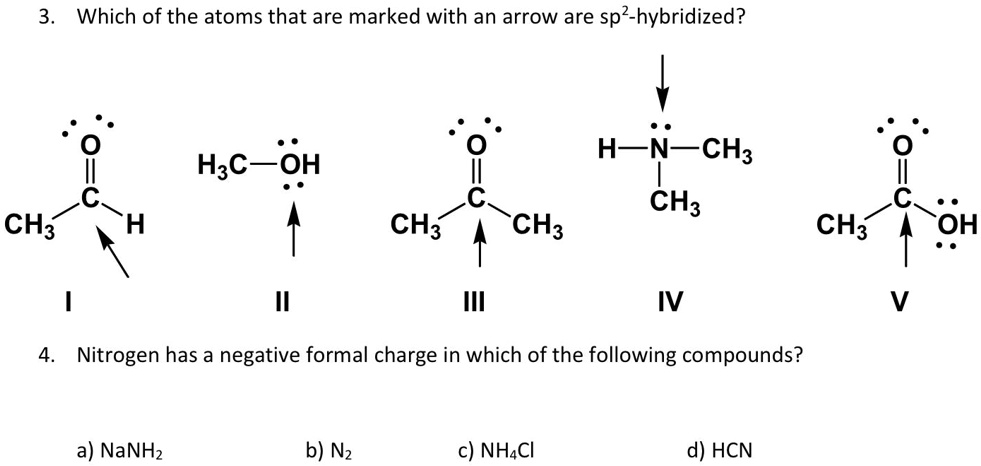 3 which of the atoms that are marked with an arrow are sp hybridized ...