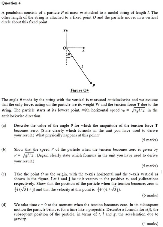 Question 4 A pendulum consists of a particle P of mass m attached to a ...