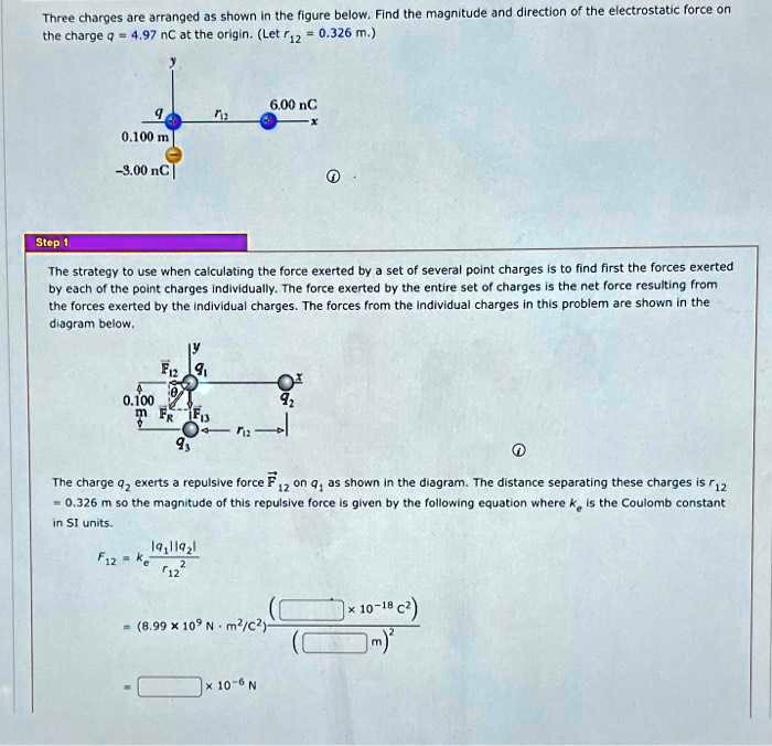 Three charges are arranged as shown in the figure below. Find the magnitude and direction of the ...