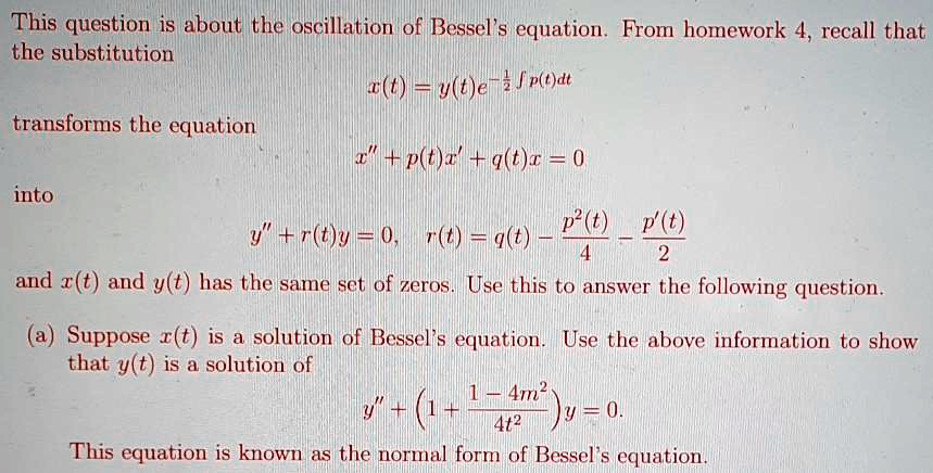 SOLVED: This question is about the oscillation of Bessel's equation ...