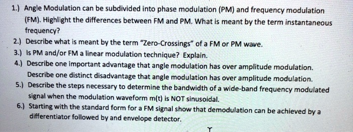 SOLVED: 1.) Angle Modulation can be subdivided into phase modulation (PM) and frequency ...