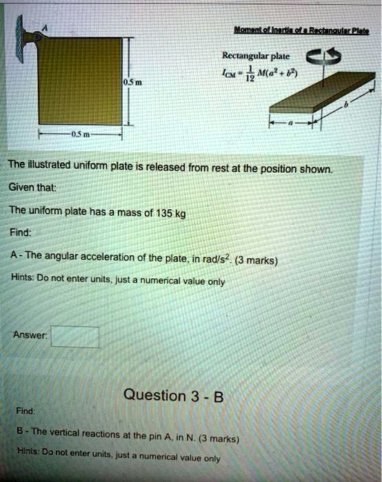 SOLVED: Moment of Inertia of a Rectangular Plate Rectangular plate - M ...