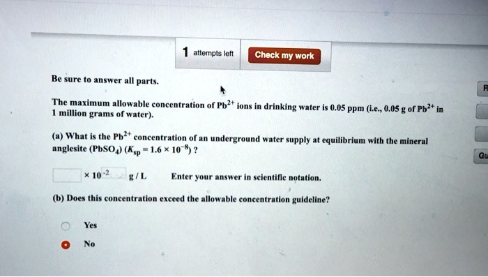 SOLVED: Check my work Be sure Unswcr all parts. The maximum allowable concentration of Pb2+ ions ...