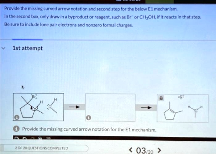 SOLVED: Texts: Provide the missing curved arrow notation and second step for the below E1 ...