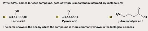 SOLVED:Write IUPAC names for each compound_ each of which is impontant ...