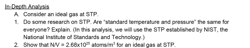 SOLVED: In-Depth Analysis A: Consider an ideal gas at STP. Do some ...