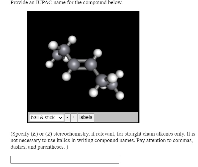 SOLVED: Provide an IUPAC name for the compound below ball stick labels ...
