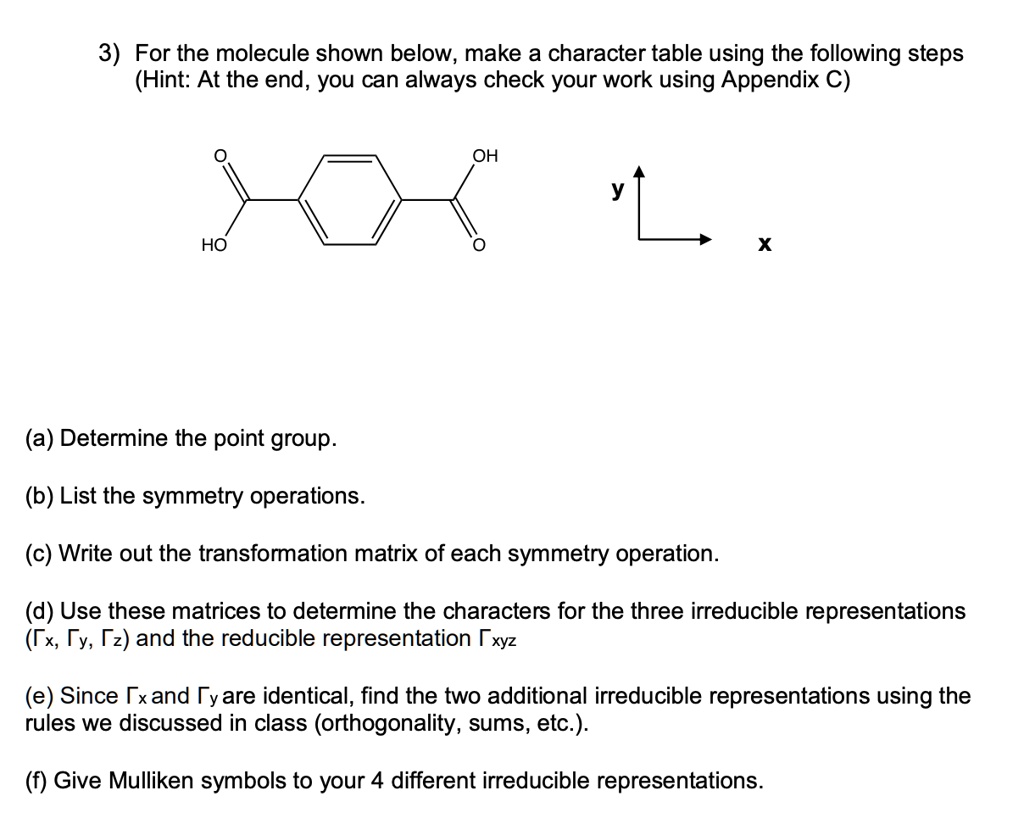 SOLVED: 3) For the molecule shown below, make a character table using the following steps (Hint ...