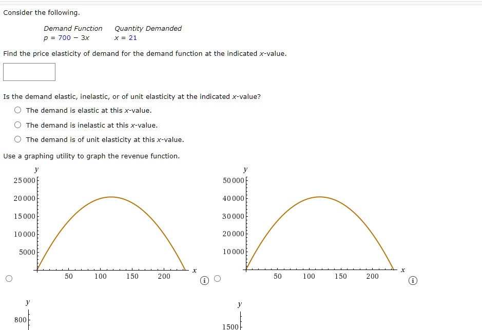 SOLVED: Consider the following Demand Function p = 700 Quantity ...