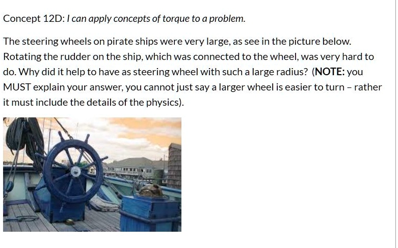 SOLVED: The steering wheels on pirate ships were very large, as seen in ...