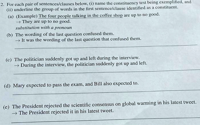 for each pair of sentenceselauses below name the constituency test ...