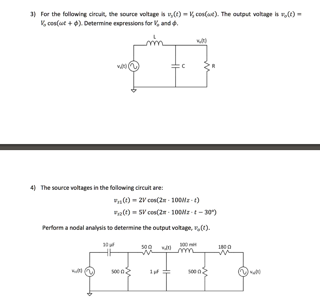SOLVED: For the following circuit, the source voltage is vs(t) = Vscos(wt). The output voltage ...