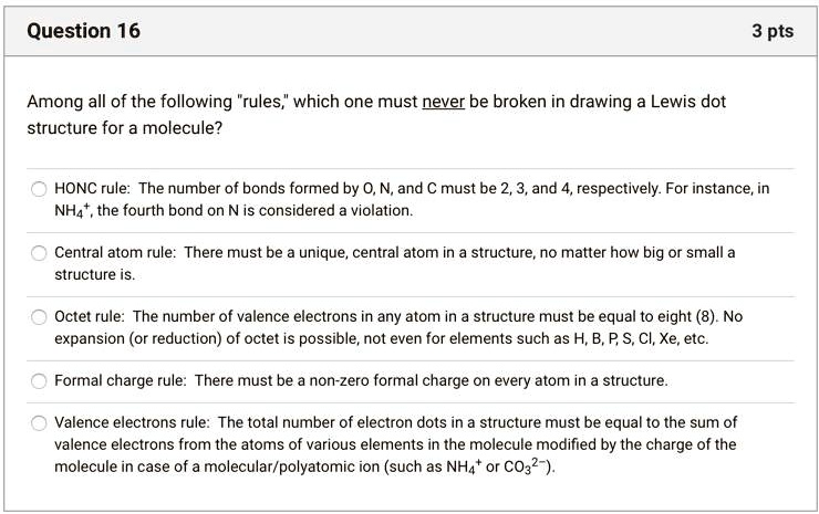 SOLVED: Question 16 3 pts Among all of the following "rules; which one ...