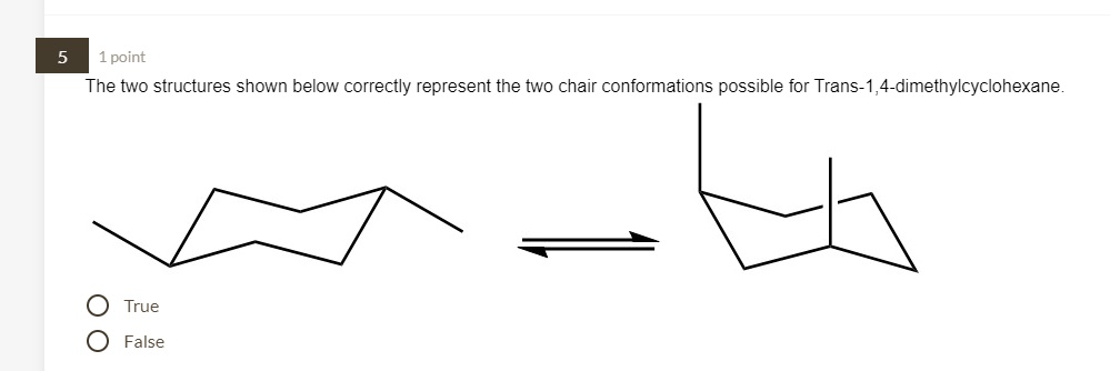 SOLVED: 1point The two structures shown below correctly represent the two chair conformations ...