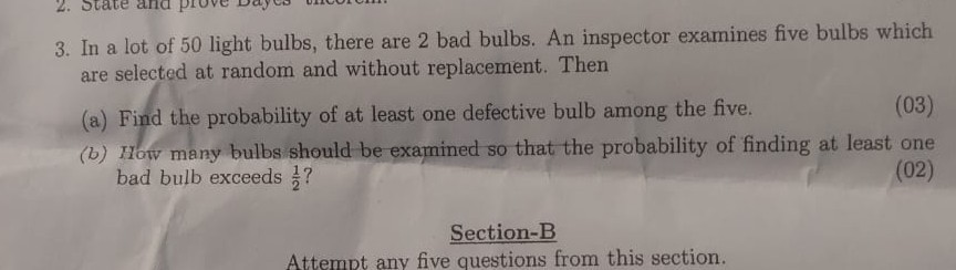 SOLVED: 3. In a lot of 50 light bulbs, there are 2 bad bulbs. An ...