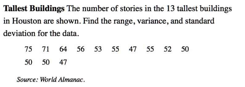 SOLVED: Tallest Buildings The number of stories in the 13 tallest ...