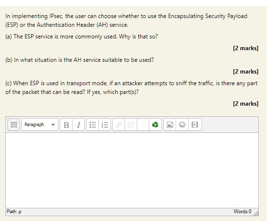 Solved Network Security In Implementing Ipsec The User Can Choose