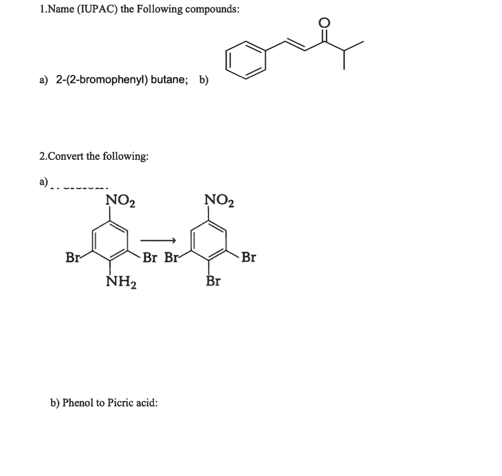 SOLVED: 1.Name (IUPAC) the Following compounds: 2-(2-bromophenyl ...