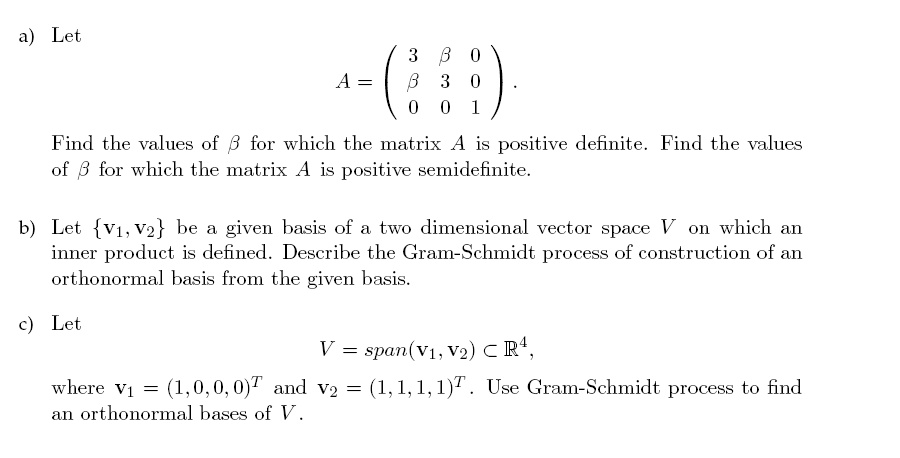 SOLVED: Let A = Find the values of for which the matrix is positive ...