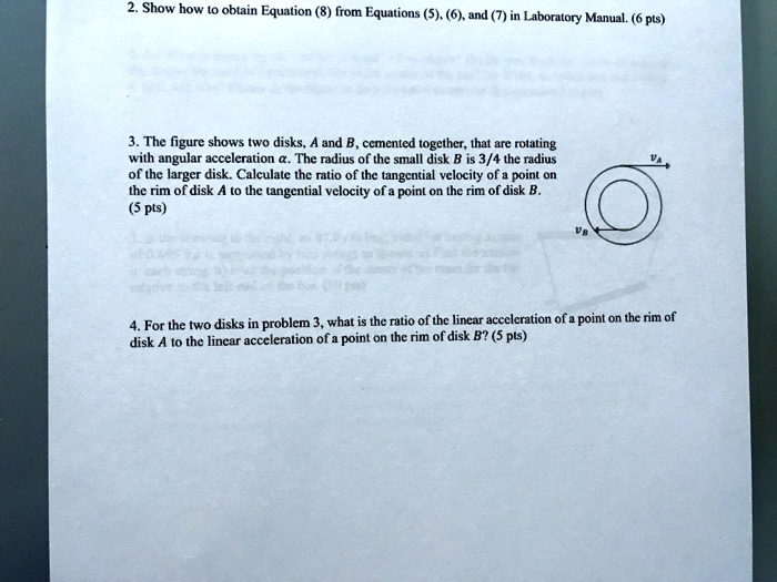 Show how to obtain Equation (8) from Equations (5), (6), and (7) in the Laboratory Manual. (6 pts)