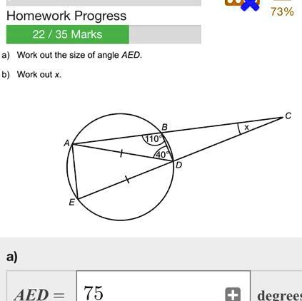 SOLVED: 'work out the the size of the angle AED and the size of angle x Homework Progress 22 / ...