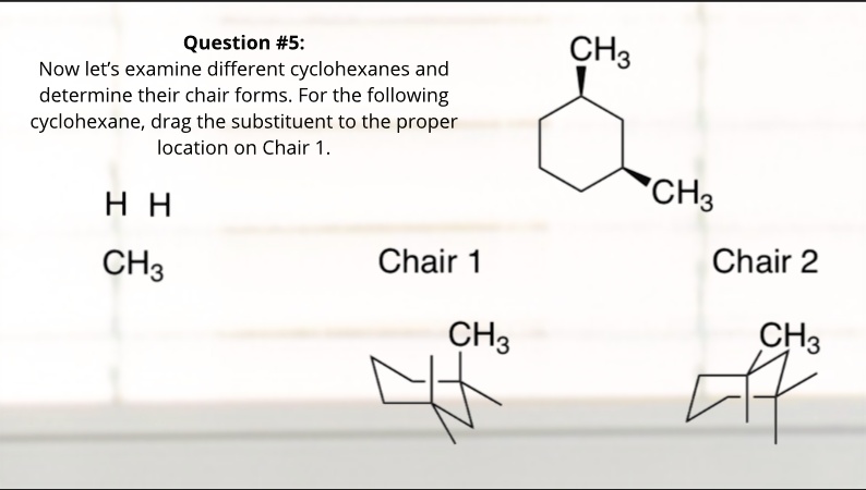 SOLVED: Question #5: Now lets examine different cyclohexanes and ...