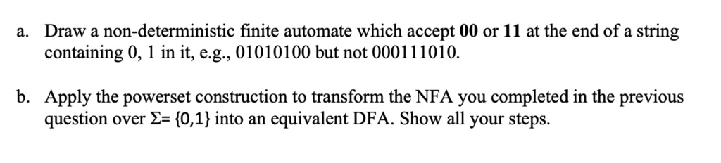 A Draw A Non Deterministic Finite Automate Which Accept 00 Or 11 At The End Of A String