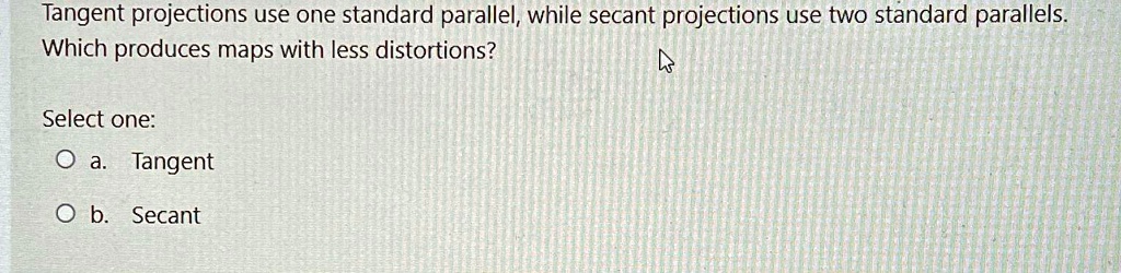 Tangent projections use one standard parallel, while secant projections ...