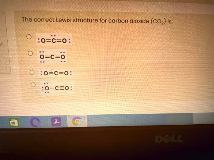 [GET ANSWER] the correct lewis structure for carbon dioxide coz is 0c0 ...