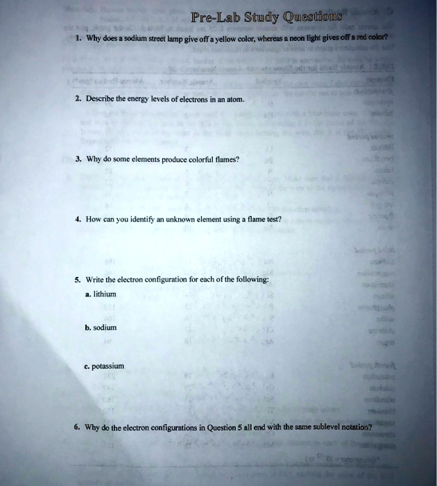 SOLVED: Pre-Lab Study Questions Why does = sadium street lamp give off a ycllow color; whcreas ...